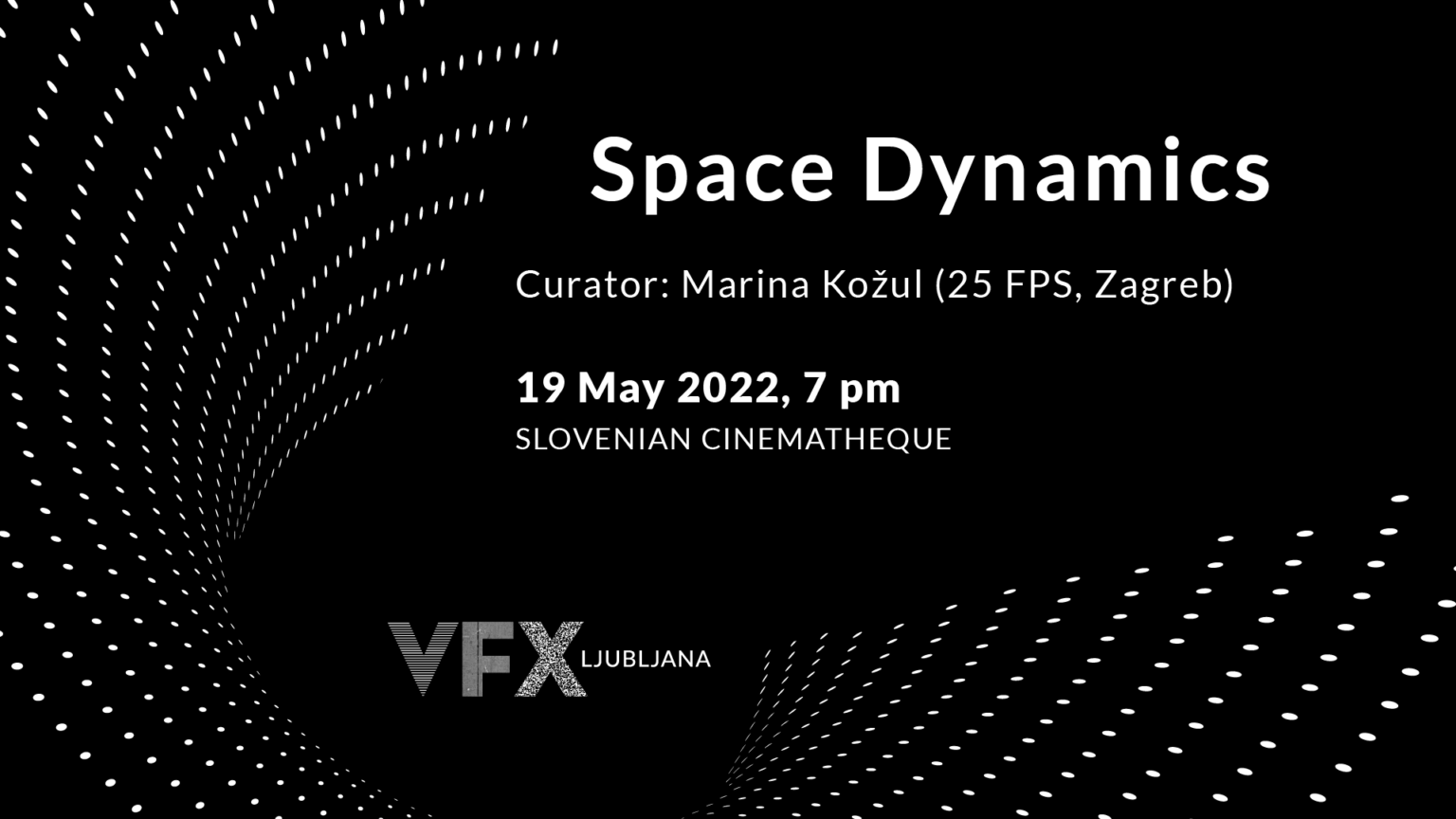 Space Dynamics – SCCA-Ljubljana